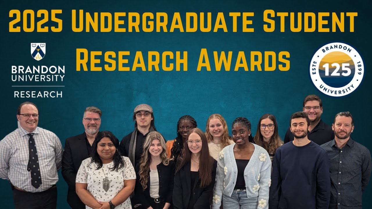 Brandon University celebrates Undergraduate Student Research Awardees ...